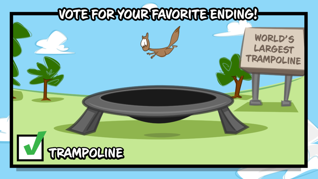 TOON VOTE: Save the SQWRL! – Trampoline Ending