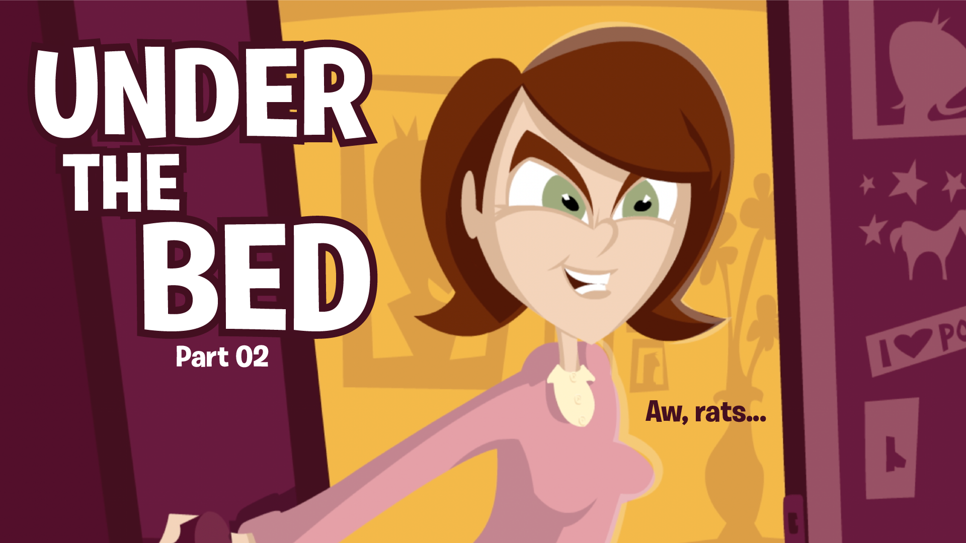 Under the Bed - Part 2 - Mighty Fudge Studios